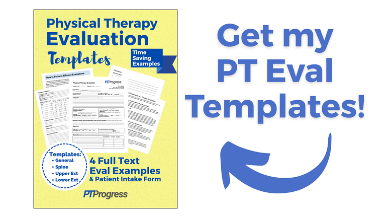 Physical Therapy Evaluation Templates by @PTProgress | Stan